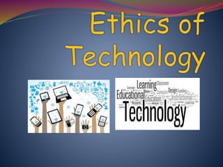 Ethics of technology | PPTX