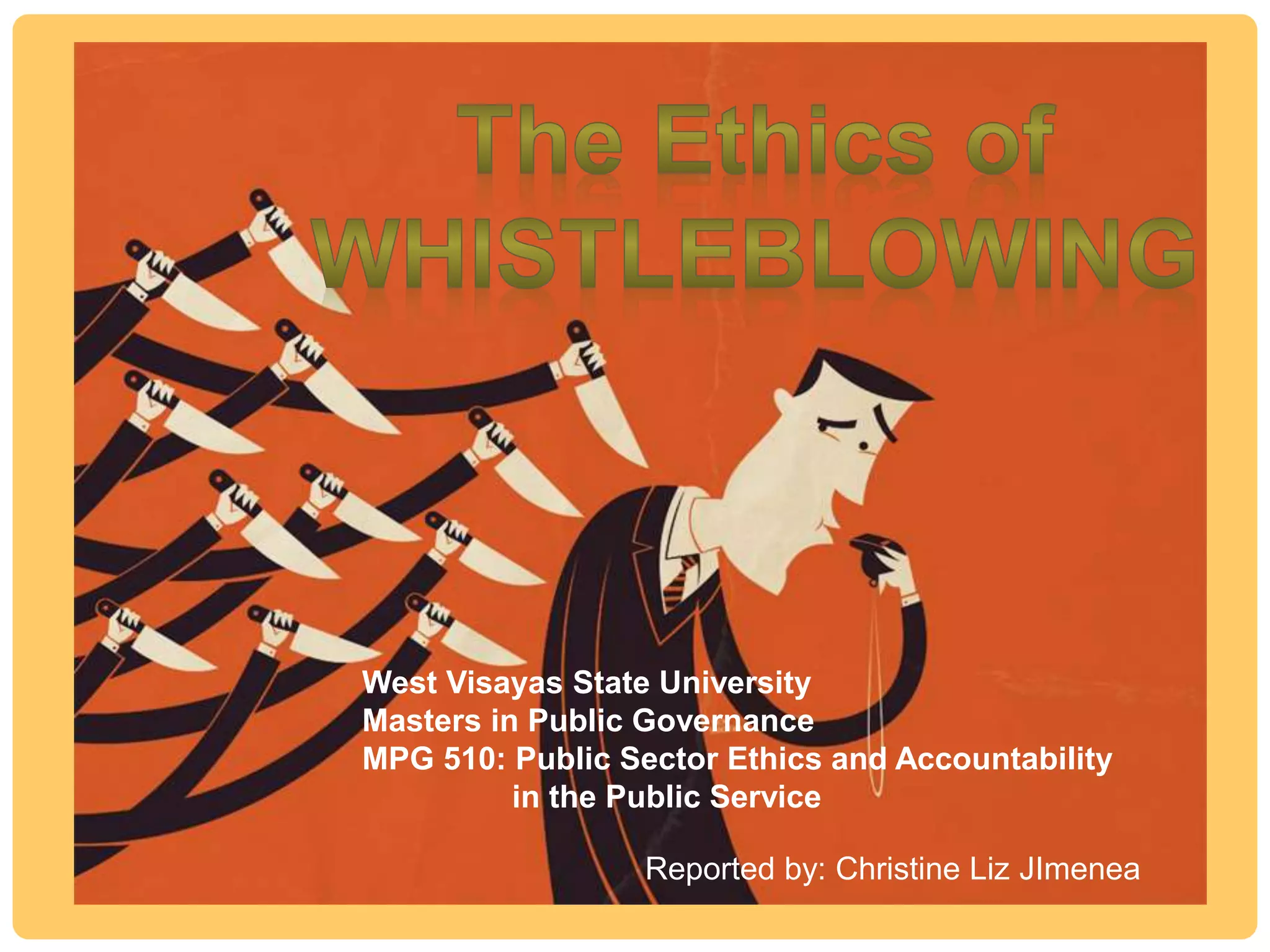 Ethics of Whistleblowing | PPTX