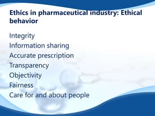 Ethics & pharmaceutical industry | PPTX
