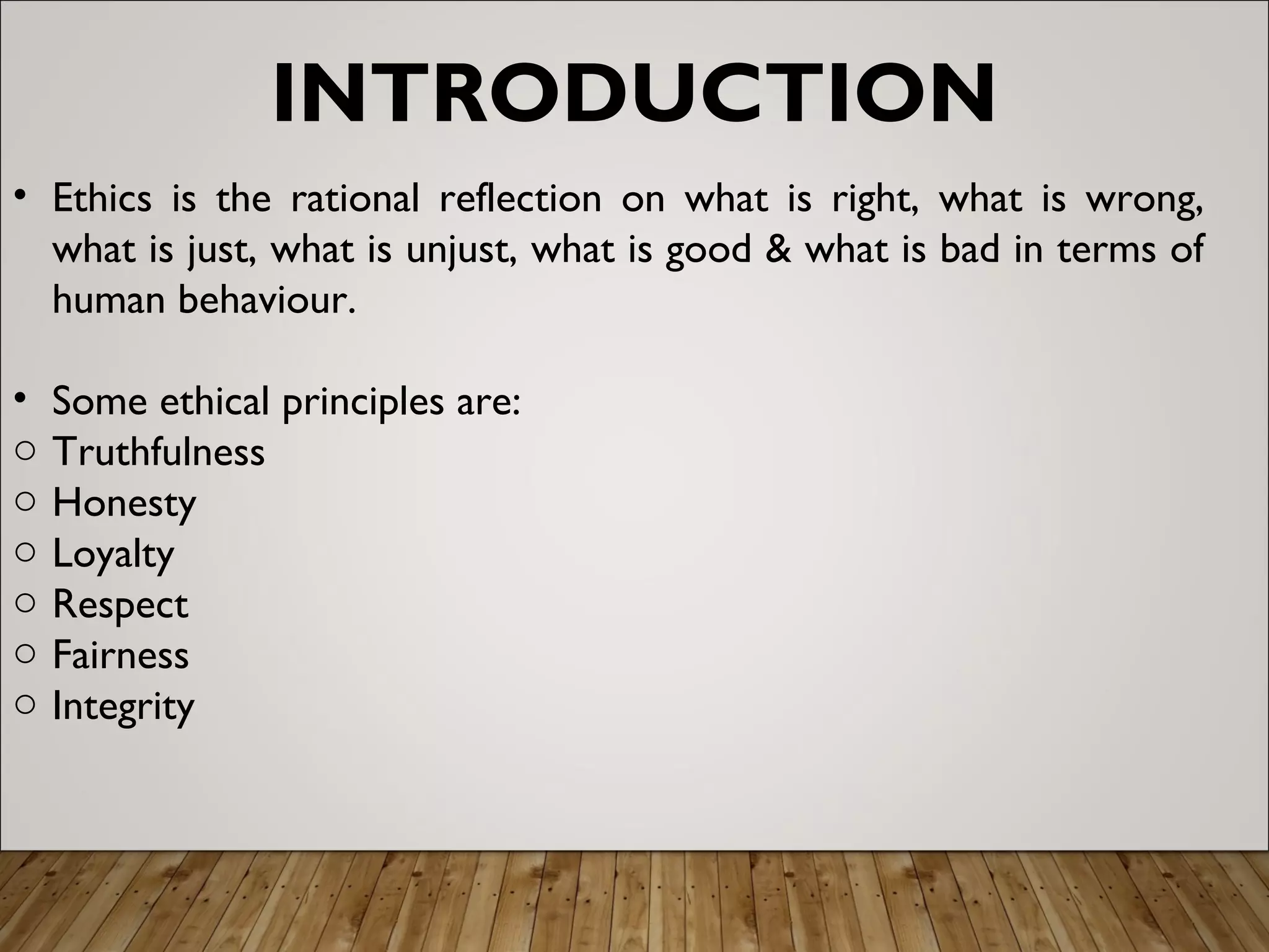 INTRODUCTION TO ETHICS | PPT