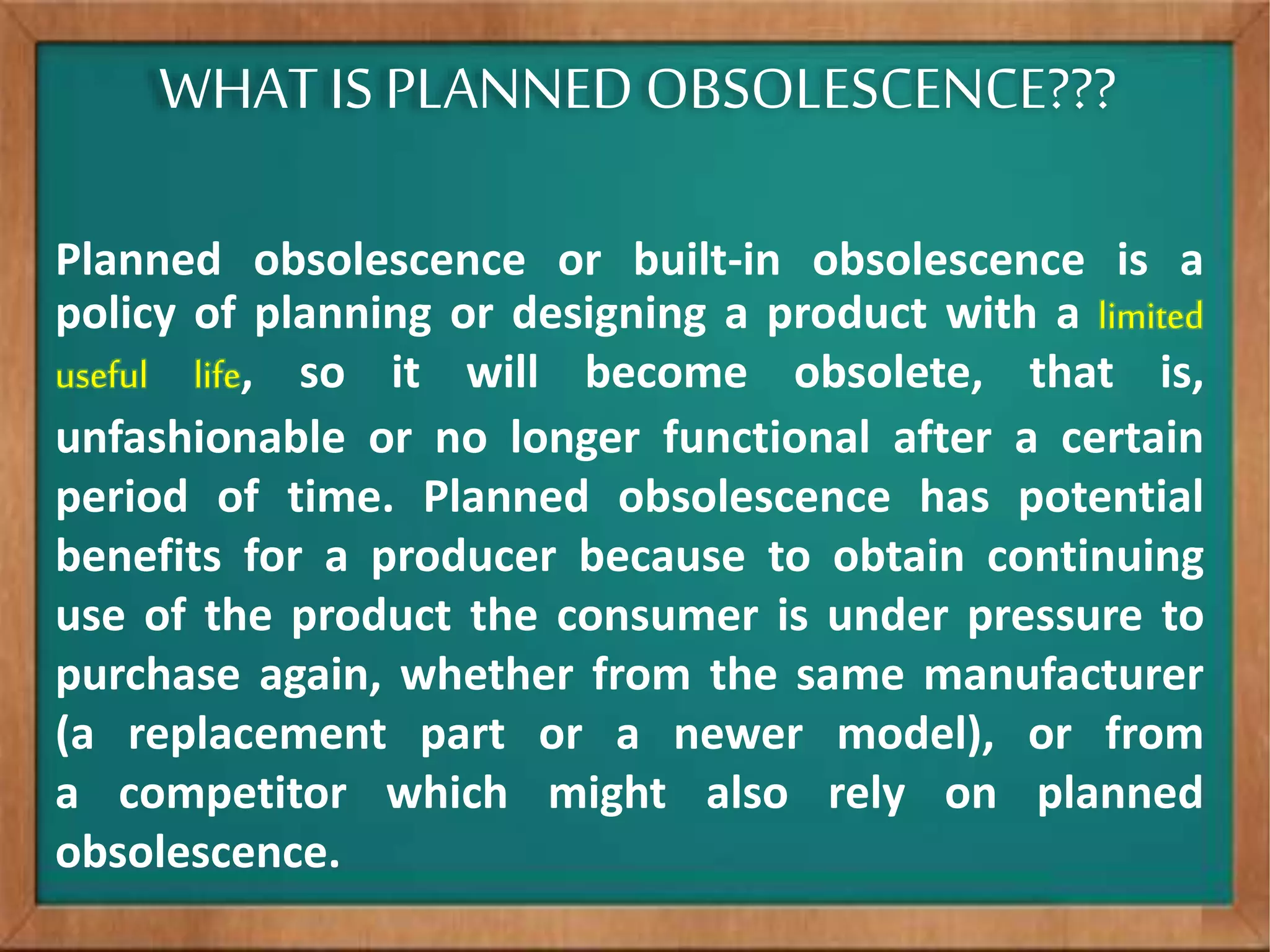Planned obsolescence | PPTX