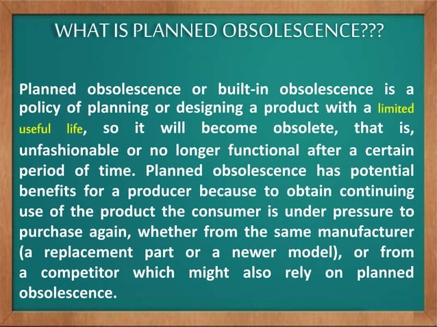 Planned obsolescence | PPTX | Business | Business and Finance