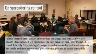 Decolonising Learning Spaces Implications for Ethical Practice | PPTX | Education