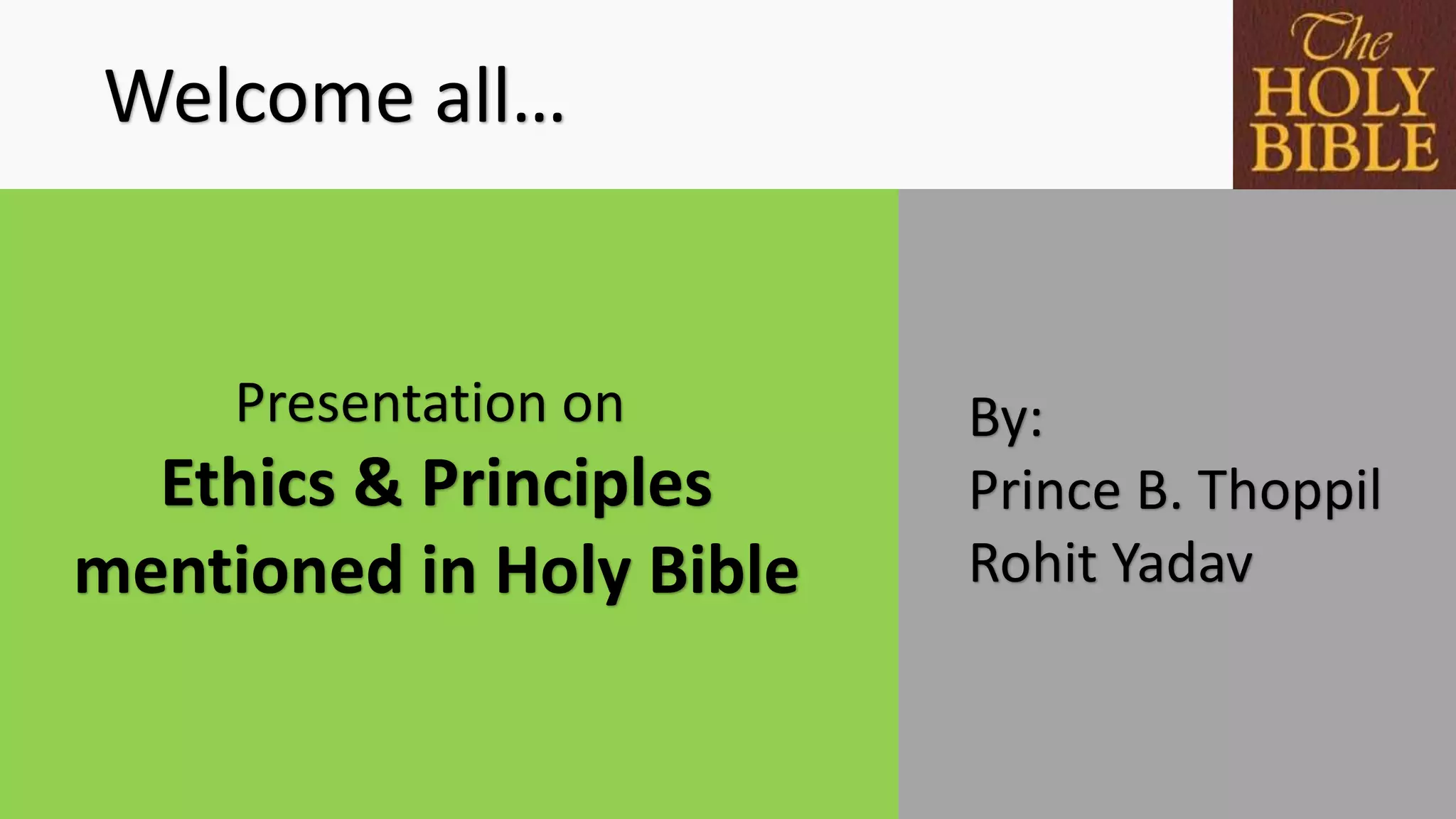 Ethics & principles mentioned in holy bible | PPTX