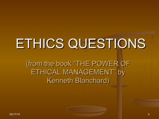 Ethics Questions | PPT