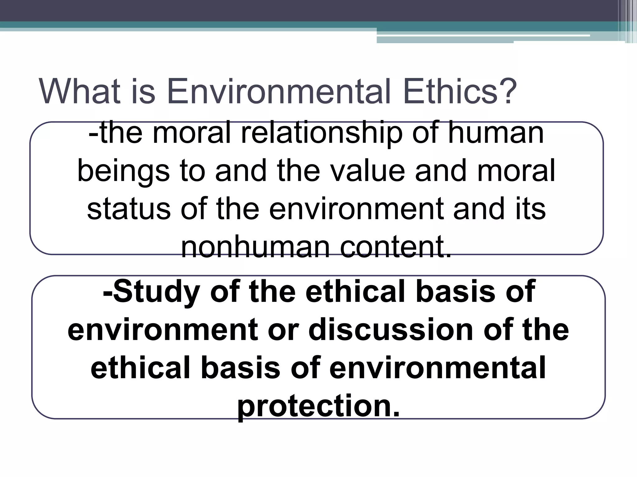 Environmental Ethics | PPTX