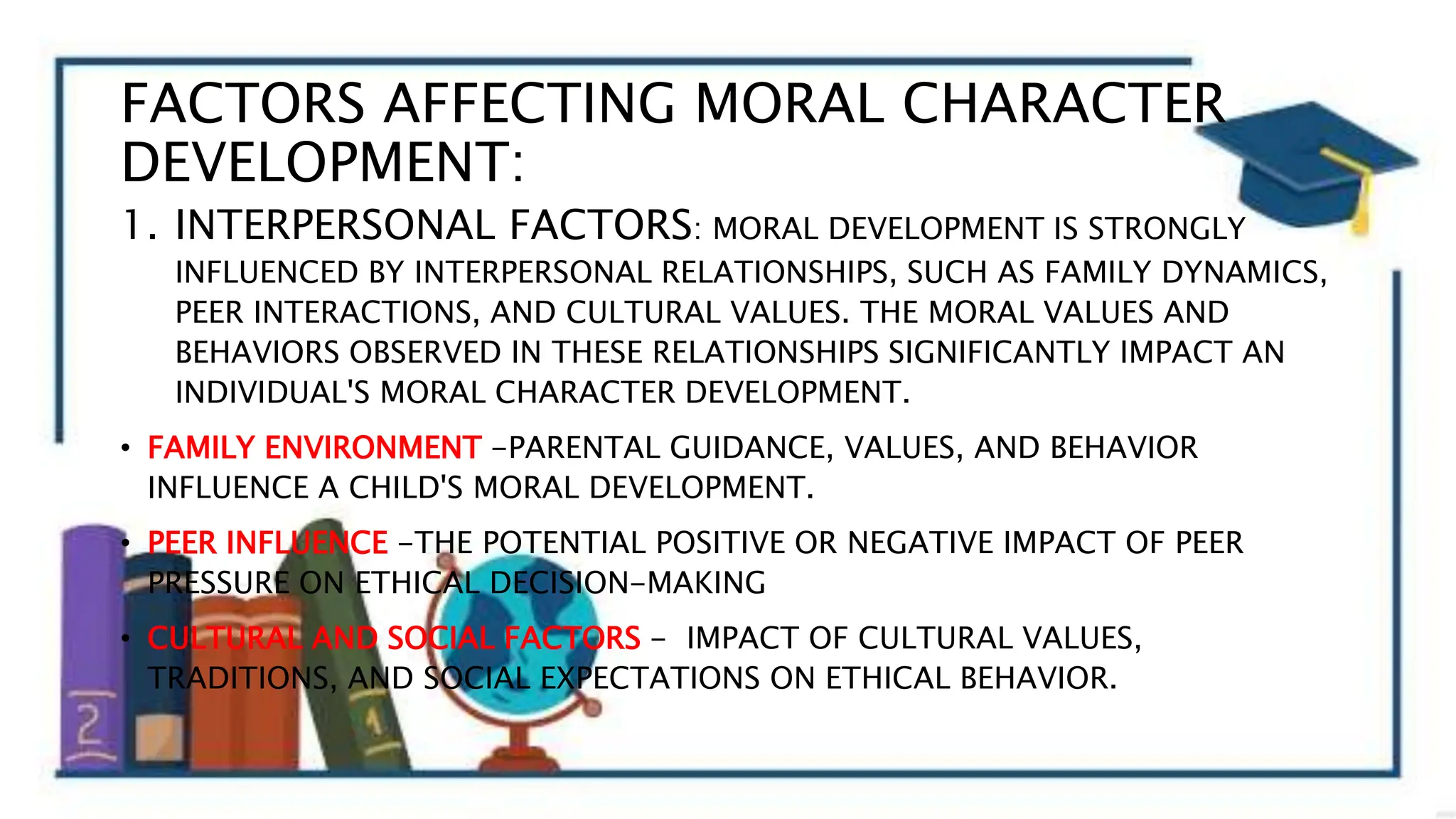 ethics reporting how moral character develop | PPTX