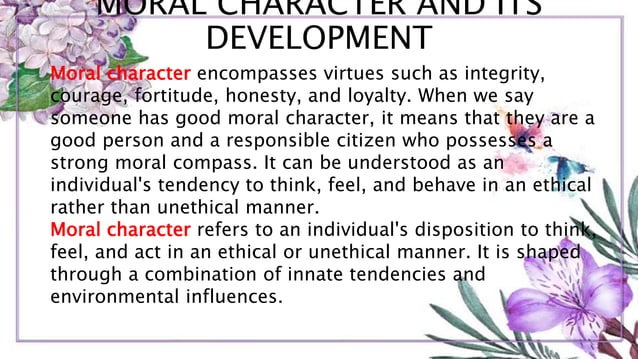 ethics reporting how moral character develop | PPT