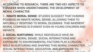 ethics reporting how moral character develop | PPT