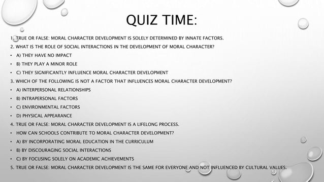 ethics reporting how moral character develop | PPT