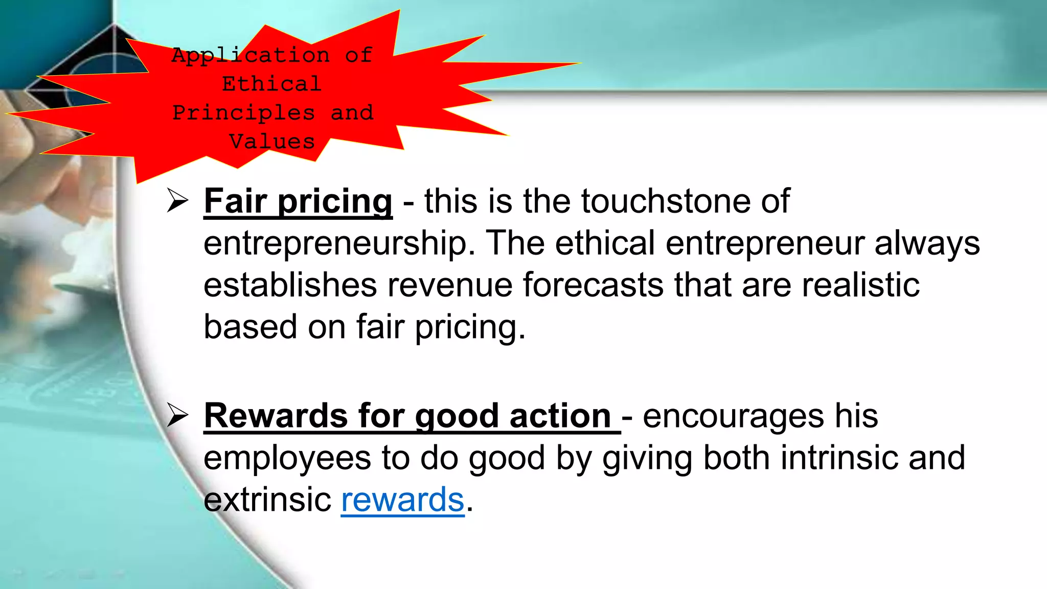 Ethics, Roles, and Responsibilities of Entrepreneur (PPT) | PPTX