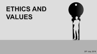 Ethics & Values | PPT