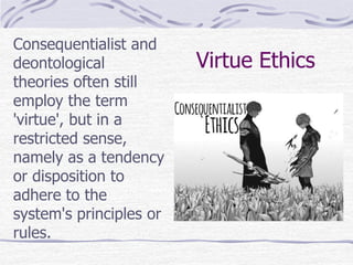 EthicsVirtueEthics_Educational_Purpose.ppt