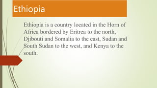 Ethiopia presentation | PPTX
