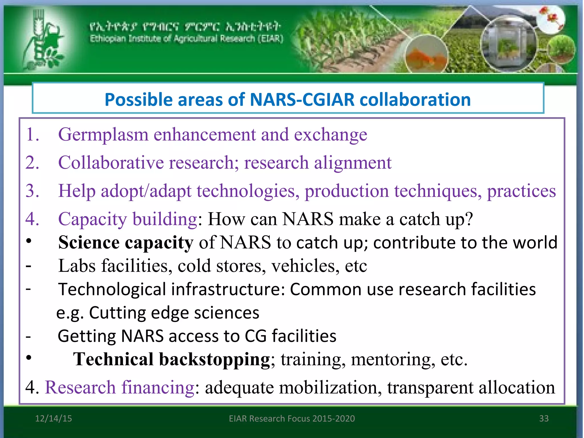 Research focus of Ethiopian Institute of Agricultural Research (EIAR) | PPT