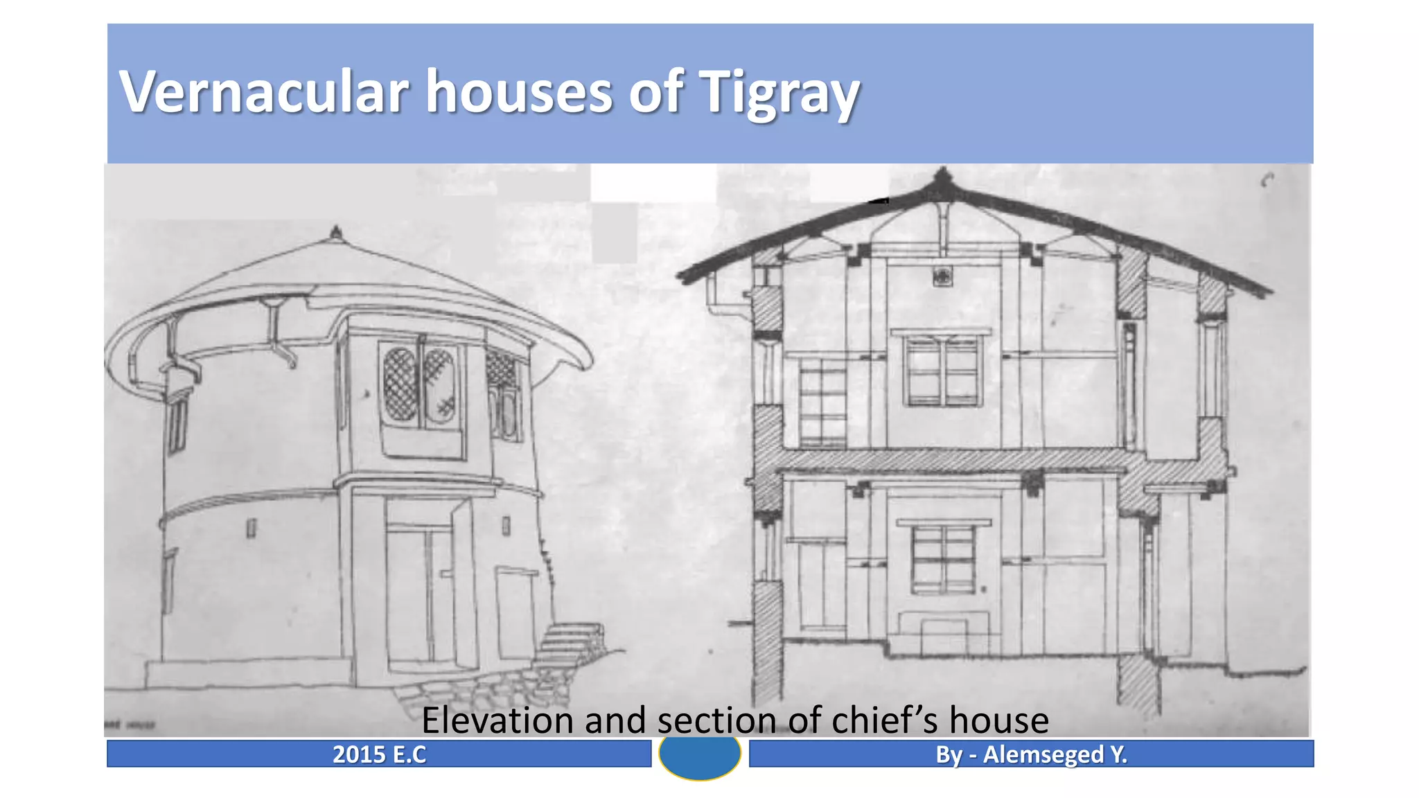 ETHIOPIAN VERNACULAR ARCHITECTURE.pptx