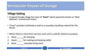 ETHIOPIAN VERNACULAR ARCHITECTURE.pptx | Houses | Real Estate