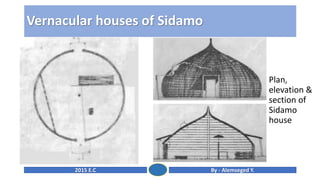 ETHIOPIAN VERNACULAR ARCHITECTURE.pptx