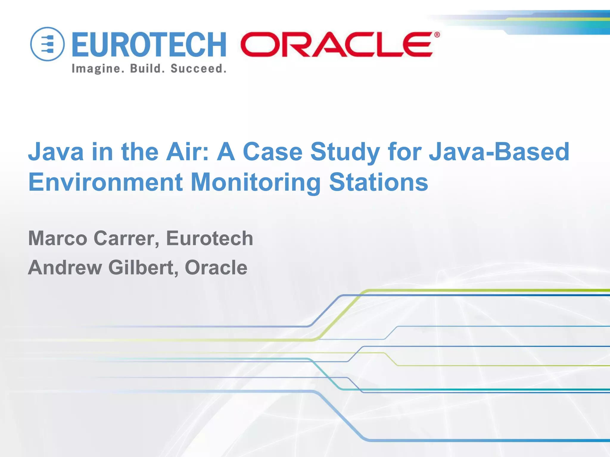 Java in the Air: A Case Study for Java-based Environment Monitoring ...