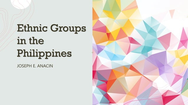 Ethnic-Groups-in-the-Philippines. Presentation | PDF