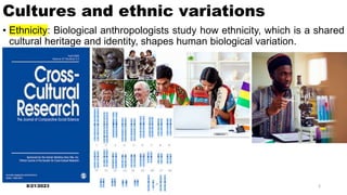 Ethnic and cultural variations.pptx | Science