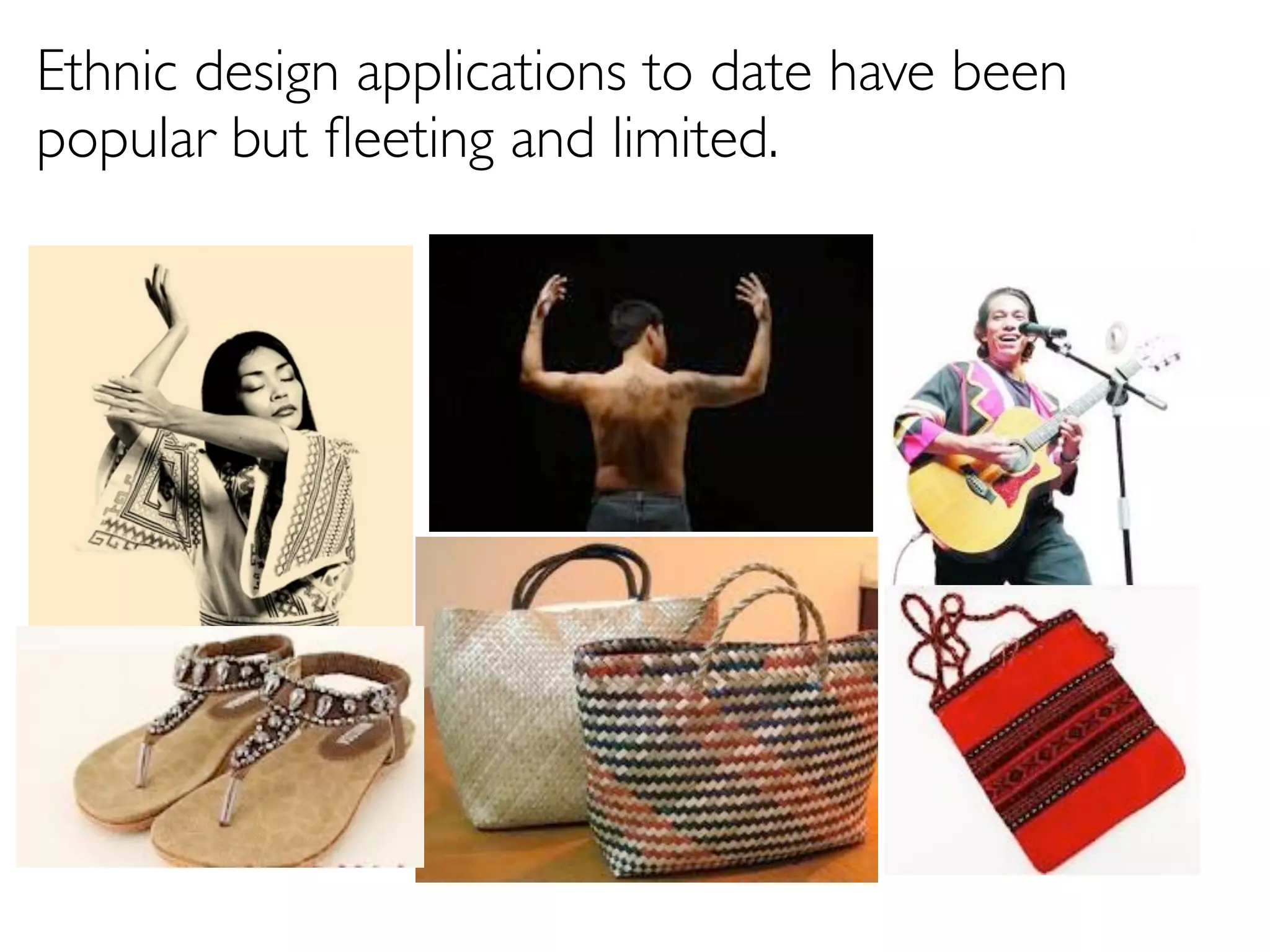 Ethnic design talk prez | KEY