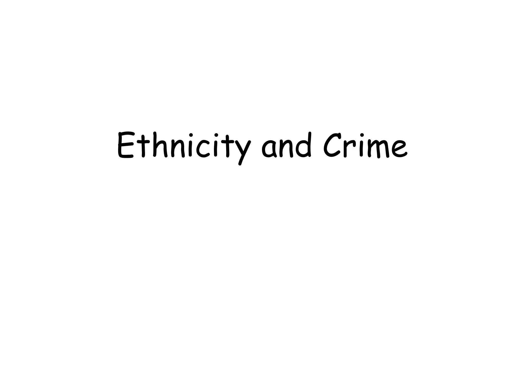 Ethnicity and crime | PPT