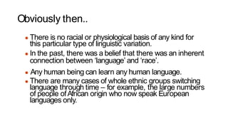 Ethnicity and language use | PPTX