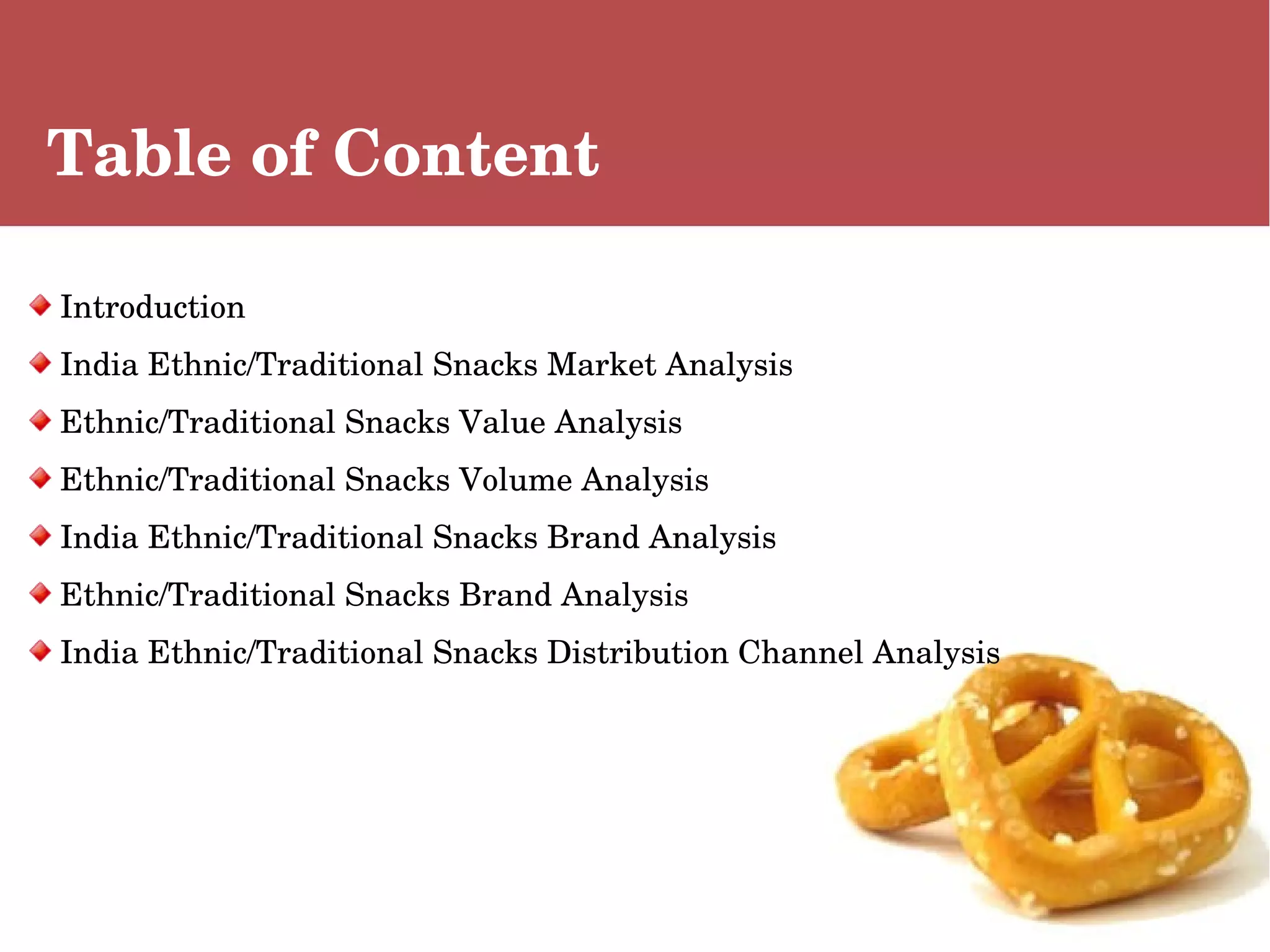 Ethnic or traditional snacks market in india | PPT