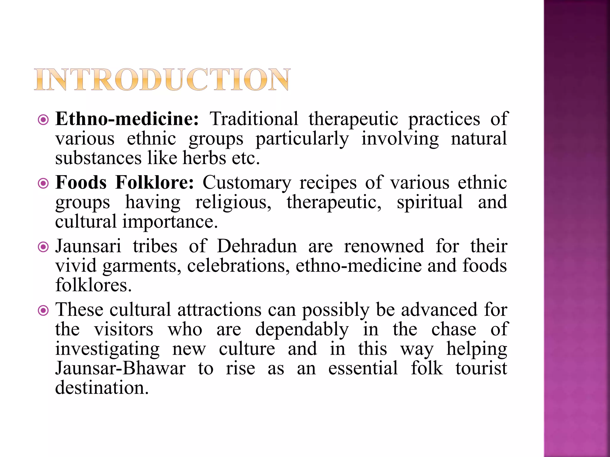 Ethno-medicinal and Foods Folklore of Jaunsari Tribe and.pptx