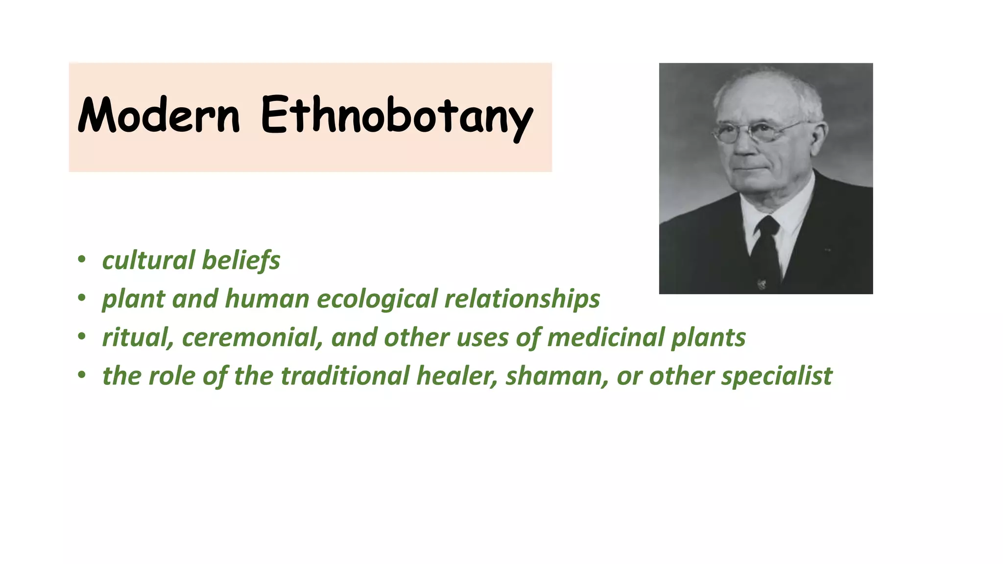 Ethnobotany: Definition, Development, Impact on traditional medicines ...