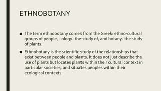 Ethnobotany | PPTX