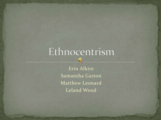 Ethnocentrism | PPTX