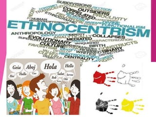 Ethnocentrism | PPTX