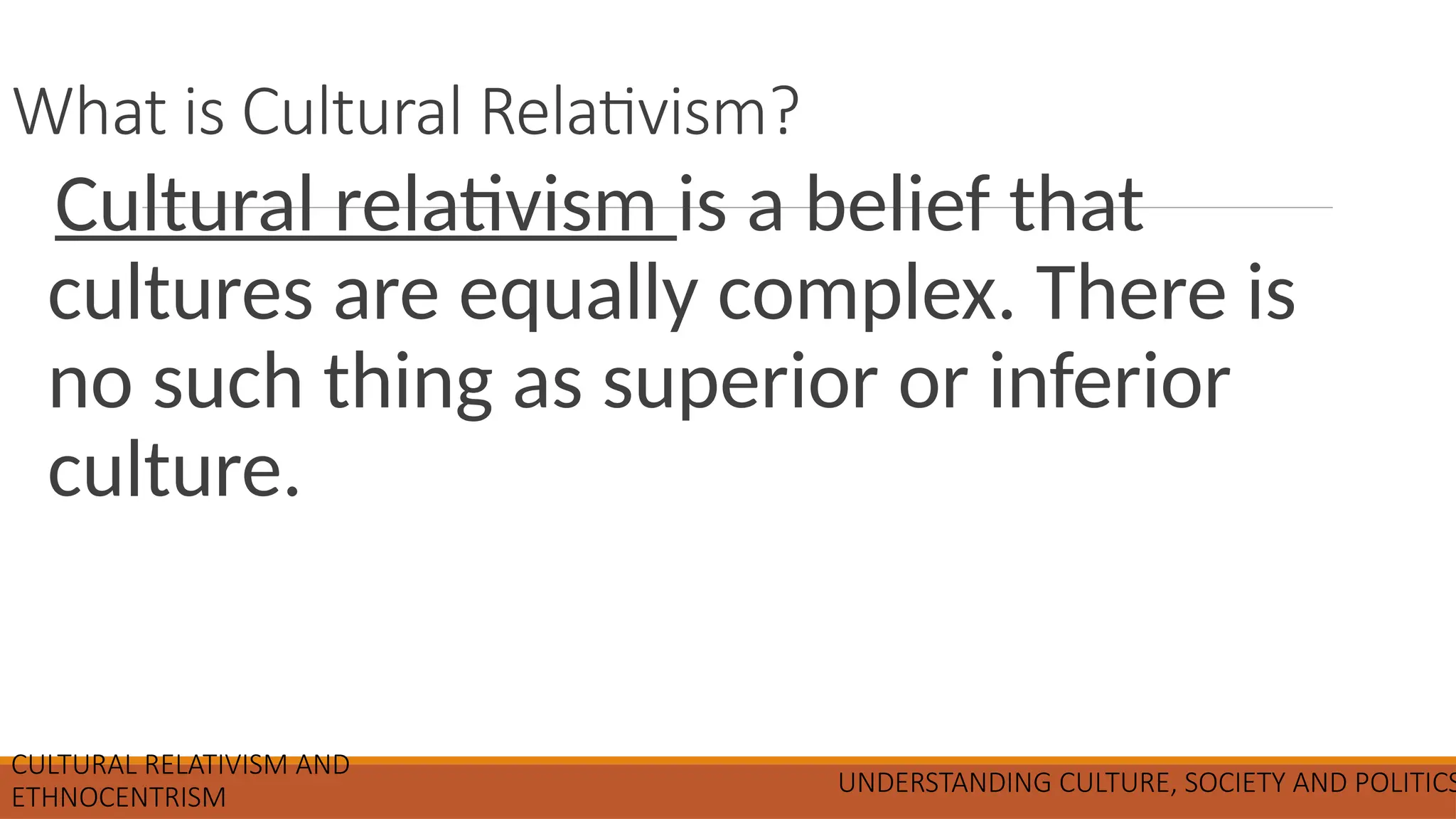 eTHNOCENTRISM AND CULTURAL RELATIVISM.pptx
