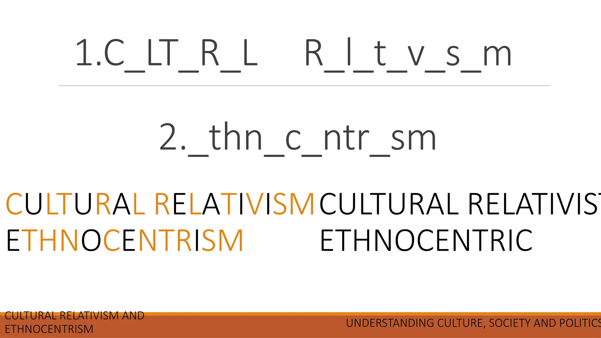 eTHNOCENTRISM AND CULTURAL RELATIVISM.pptx
