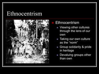 ethnocentrism-and-cultural-relativism2.ppt
