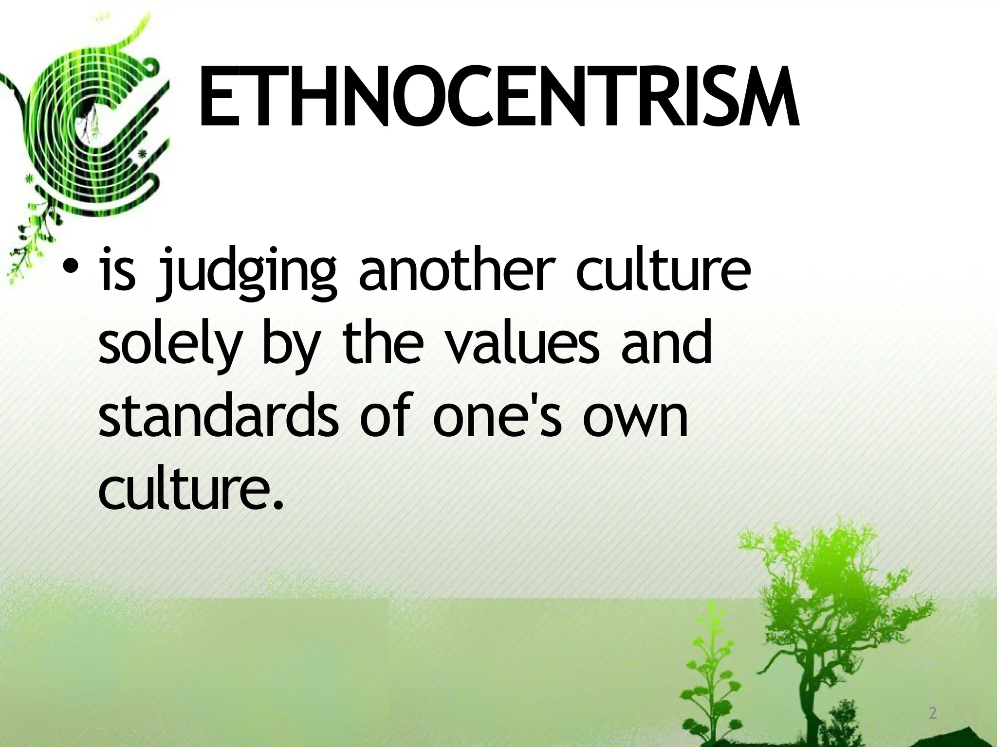 UCSP: Ethno-centrism and Relativism.pptx