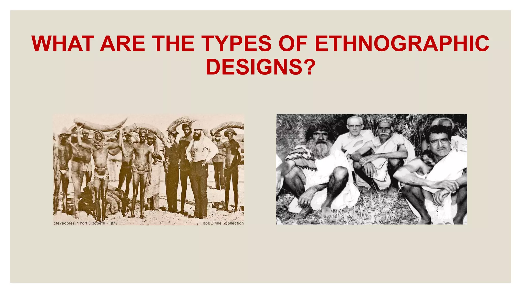 Ethnographic design | PPTX