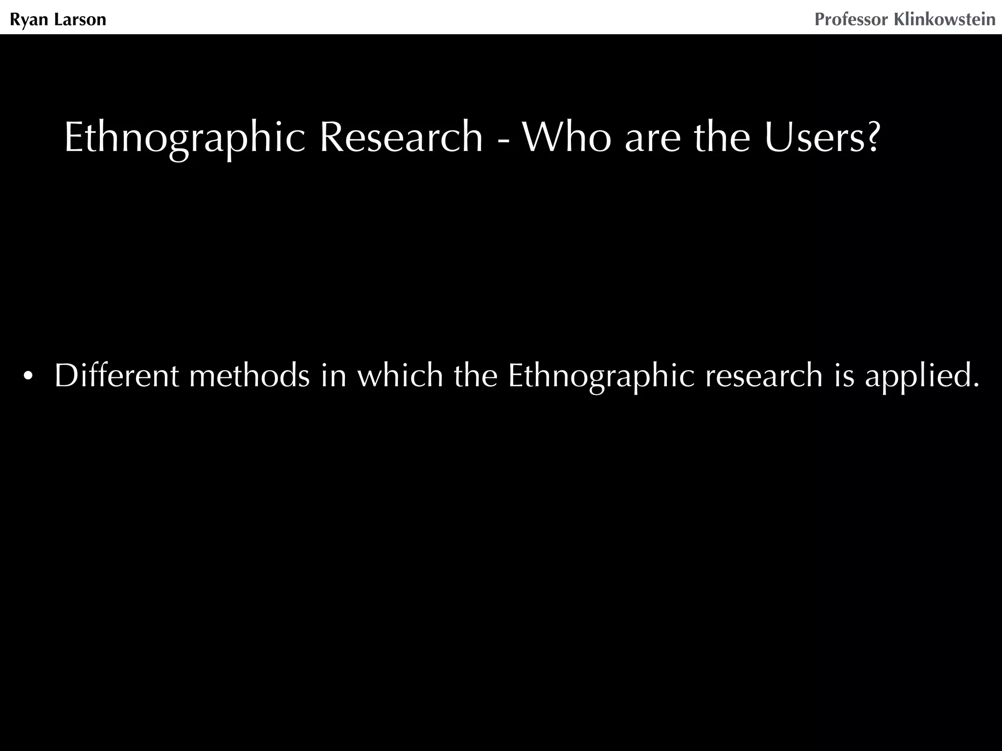Ethnographic research | PPT