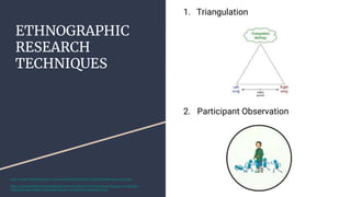 Ethnographic Research Methodology Ss Pptx