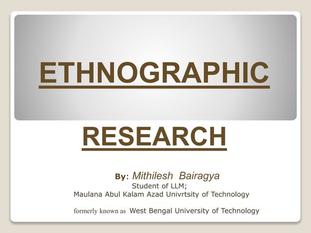 ethnographic research. A step by step guide for students who want to ...