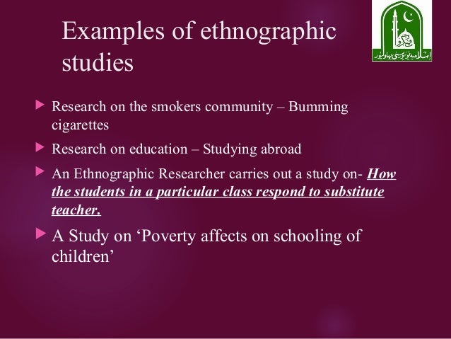 Ethnographic studies by hina kaynat