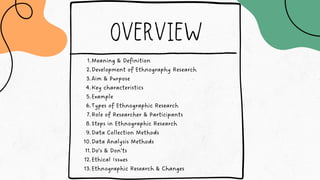Ethnographic Research Design, Meaning, Definition ,Aim and Purpose ...