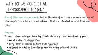 Ethnographic Research Design, Meaning, Definition ,Aim and Purpose ...