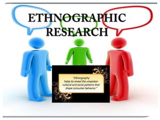Ethnography and Historical Research Presentation | PPT