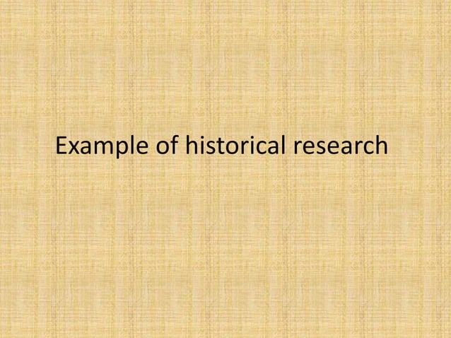 Ethnography and Historical Research | PPT
