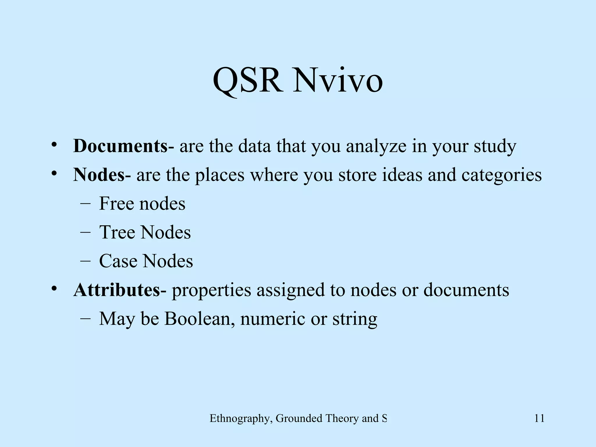 Ethnography, Grounded Theory and Systems Analysis | PPT
