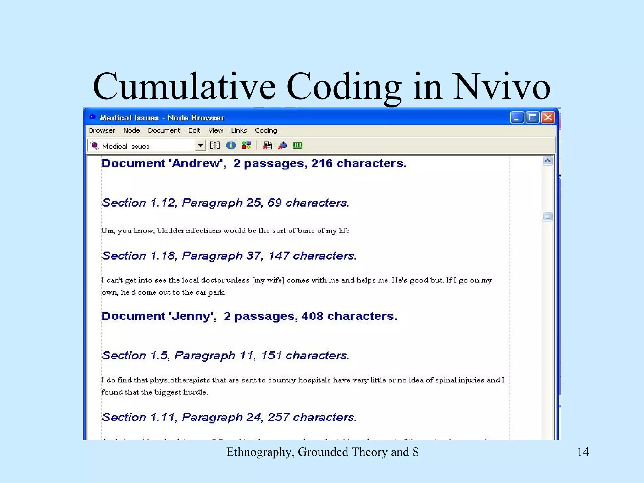 Ethnography, Grounded Theory and Systems Analysis | PPT