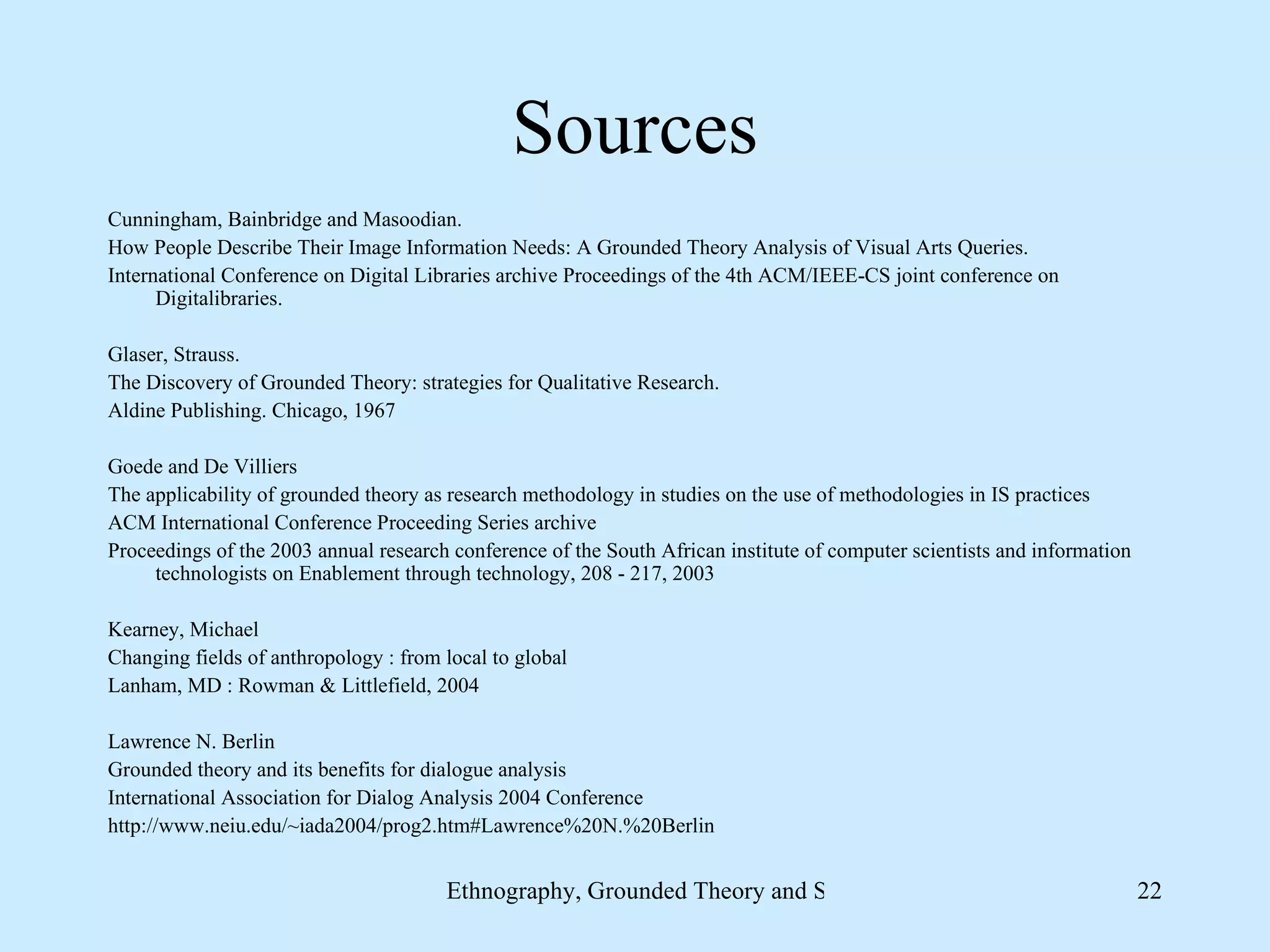 Ethnography, Grounded Theory and Systems Analysis | PPT